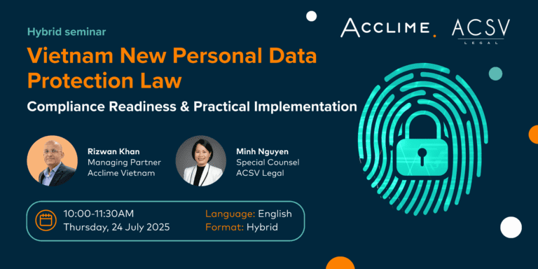 Vietnam new personal data protection law: Compliance readiness & practical implementation ...